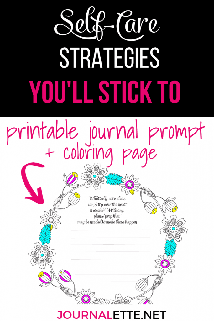 Self Care Strategies You'll Actually Stick To - Journalette