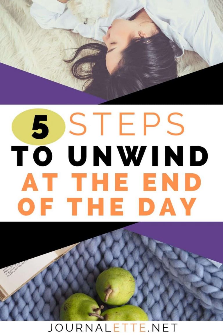 5 Steps for Letting Go & Unwinding at the End of the Day (+ a Journal ...