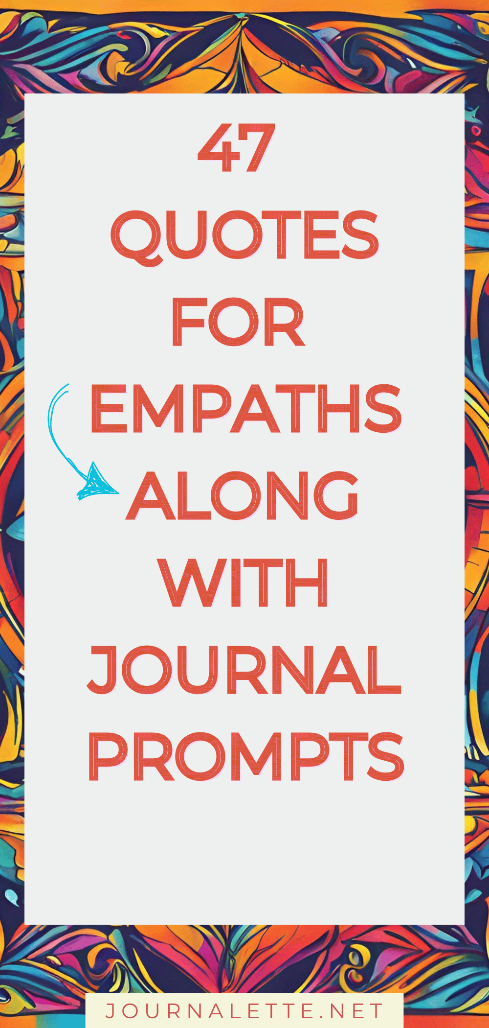 47 Quotes for Empaths for Inspiration (+Journal Prompts) - Journalette