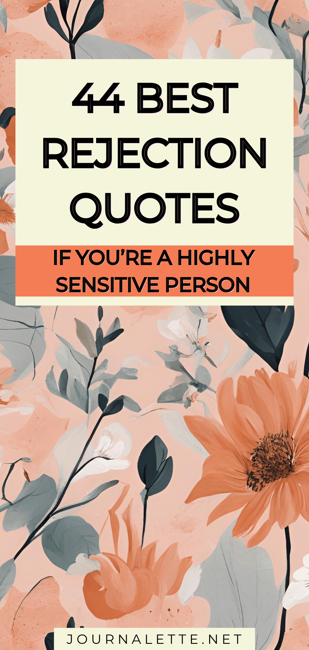 44 Inspirational Rejection Quotes - Journalette