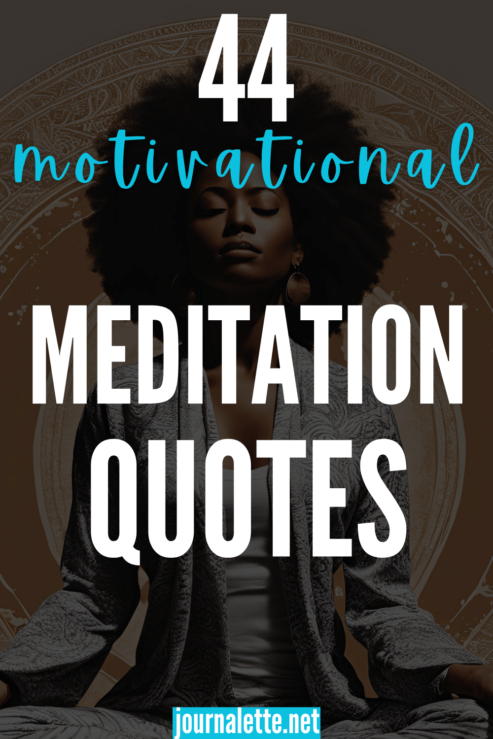 44 of the Best Meditation Quotes - Journalette