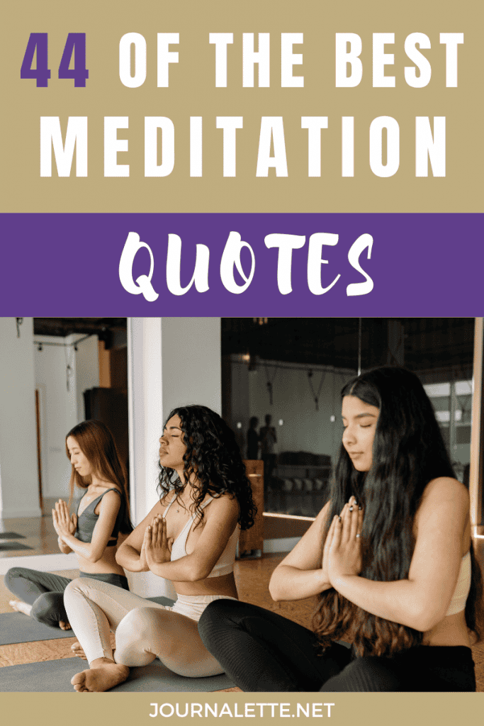 44 of the Best Meditation Quotes - Journalette