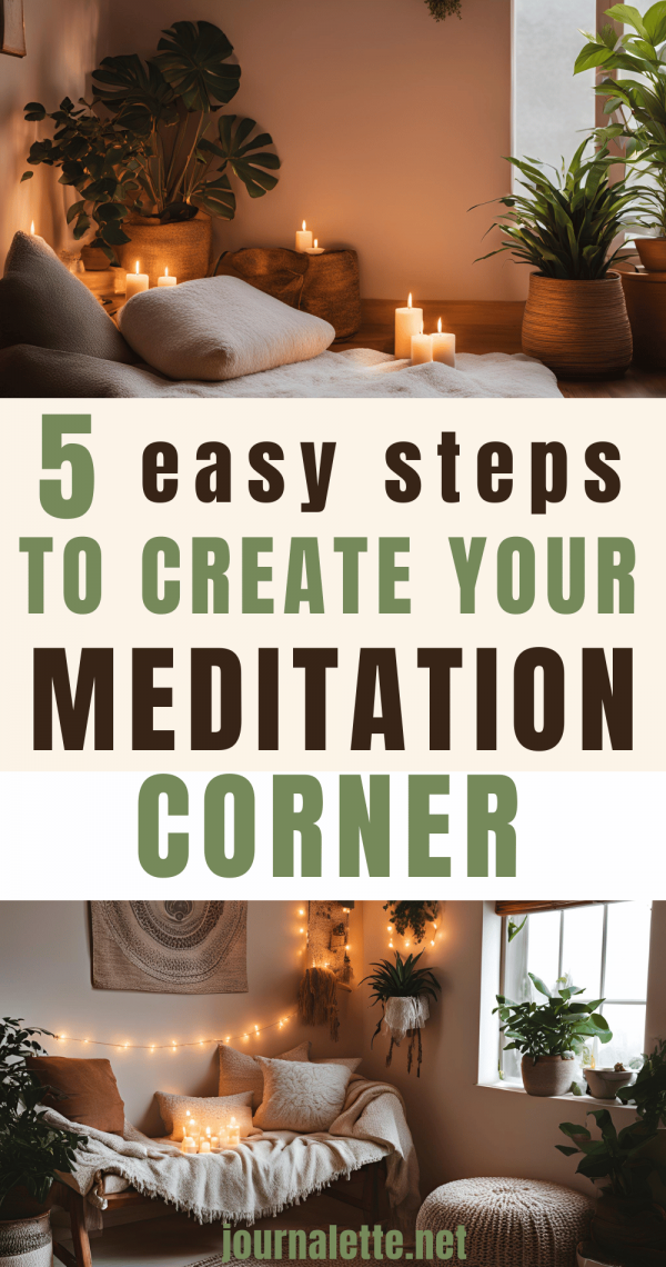 Easy Steps to Create a Cozy Meditation Corner - Journalette