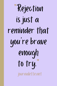 44 Inspirational Rejection Quotes - Journalette