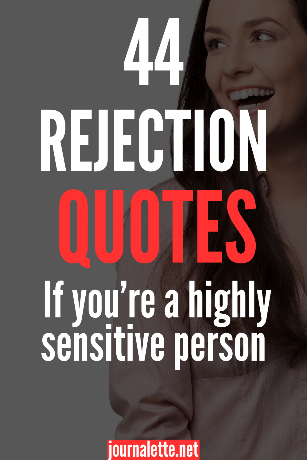 44 Inspirational Rejection Quotes - Journalette